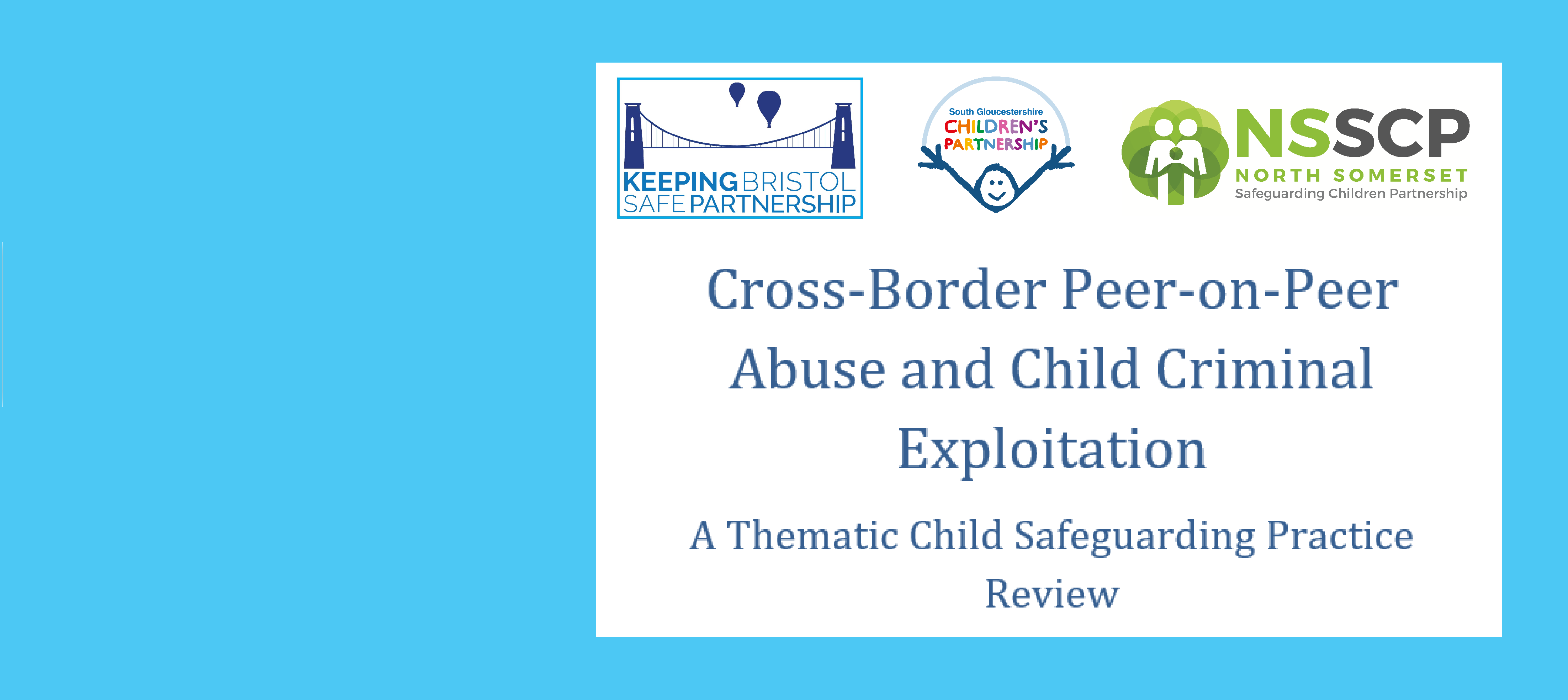 Welcome to the Keeping Bristol Safe Partnership website.